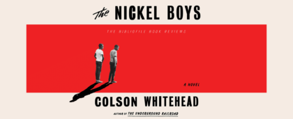 Colson Whitehead’s “The Nickel Boys” « Paul William Eaton